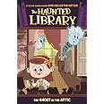 Amazon.com: The Ghost in the Attic #2 (The Haunted Library ...