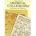 Medieval Calligraphy: Its History and Technique : Drogin, Marc: Amazon ...