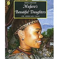 Mufaro's Beautiful Daughters: An African Tale: John Steptoe ...