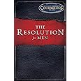 The Resolution for Men: Kendrick, Stephen, Kendrick, Alex, Alcorn ...