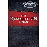 The Resolution for Men - Bible Study: A Small-Group Bible Study ...