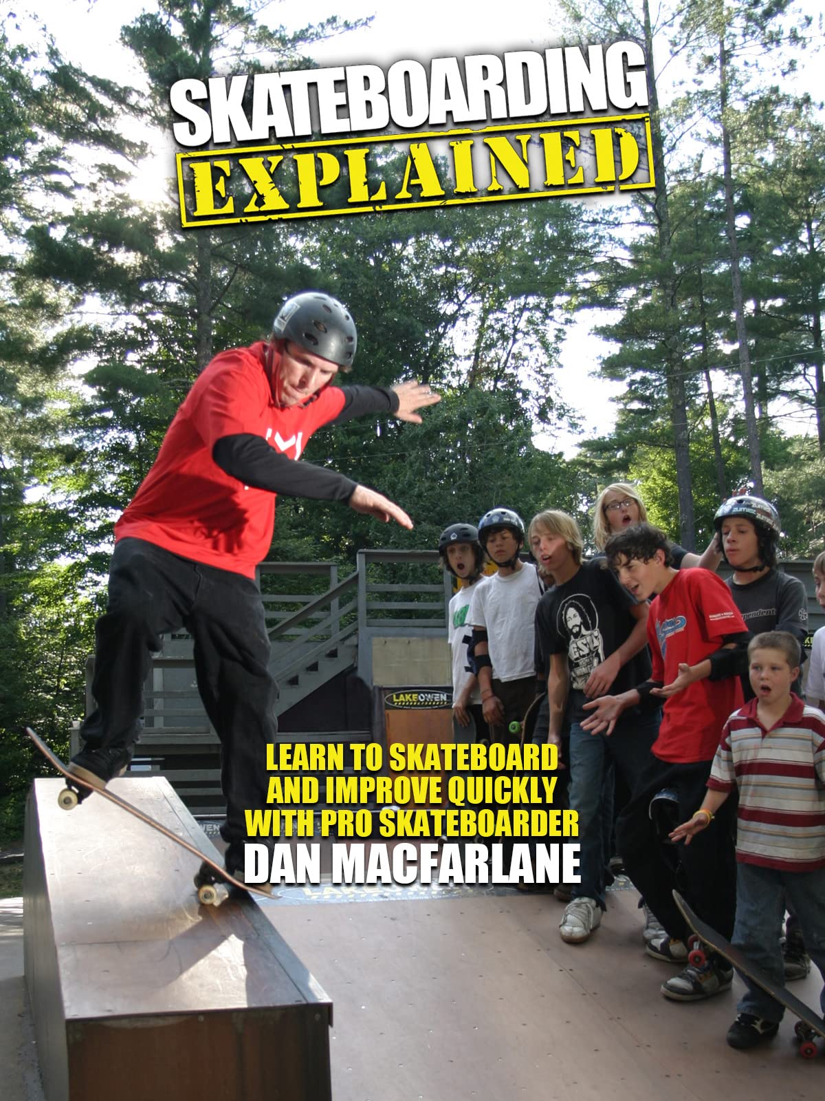 Amazon.com: Skateboarding Explained: The Instructional Video : Dan MacFarlane, Dan MacFarlane ...