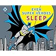 EVEN SUPER HEROES SLEEP (11) (DC Super Heroes): Katz, David, Katz ...