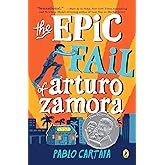 The Epic Fail of Arturo Zamora: Cartaya, Pablo: 9781101997239: Amazon ...