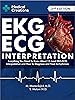 EKG/ECG Interpretation: Everything you Need to Know about the 12 - Lead ECG/EKG Interpretation ...