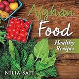 Amazon.com: Afghan Food & Cookery: Noshe Djan (0884845370524): Helen ...