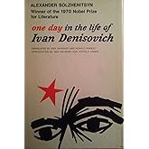 One Day in the Life of Ivan Denisovich: Solzhenitsyn, Aleksandr ...