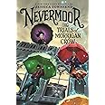 Nevermoor: The Trials of Morrigan Crow (Nevermoor, 1): Townsend ...