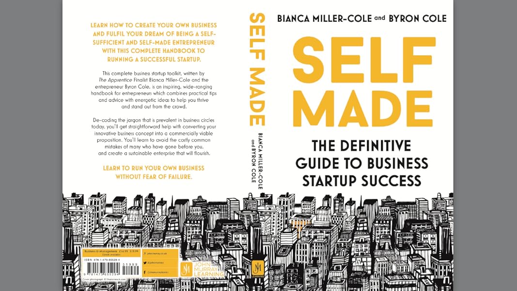 Self Made: The definitive guide to business startup success: Miller ...