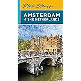 Rick Steves Amsterdam & the Netherlands: Steves, Rick, Openshaw, Gene ...