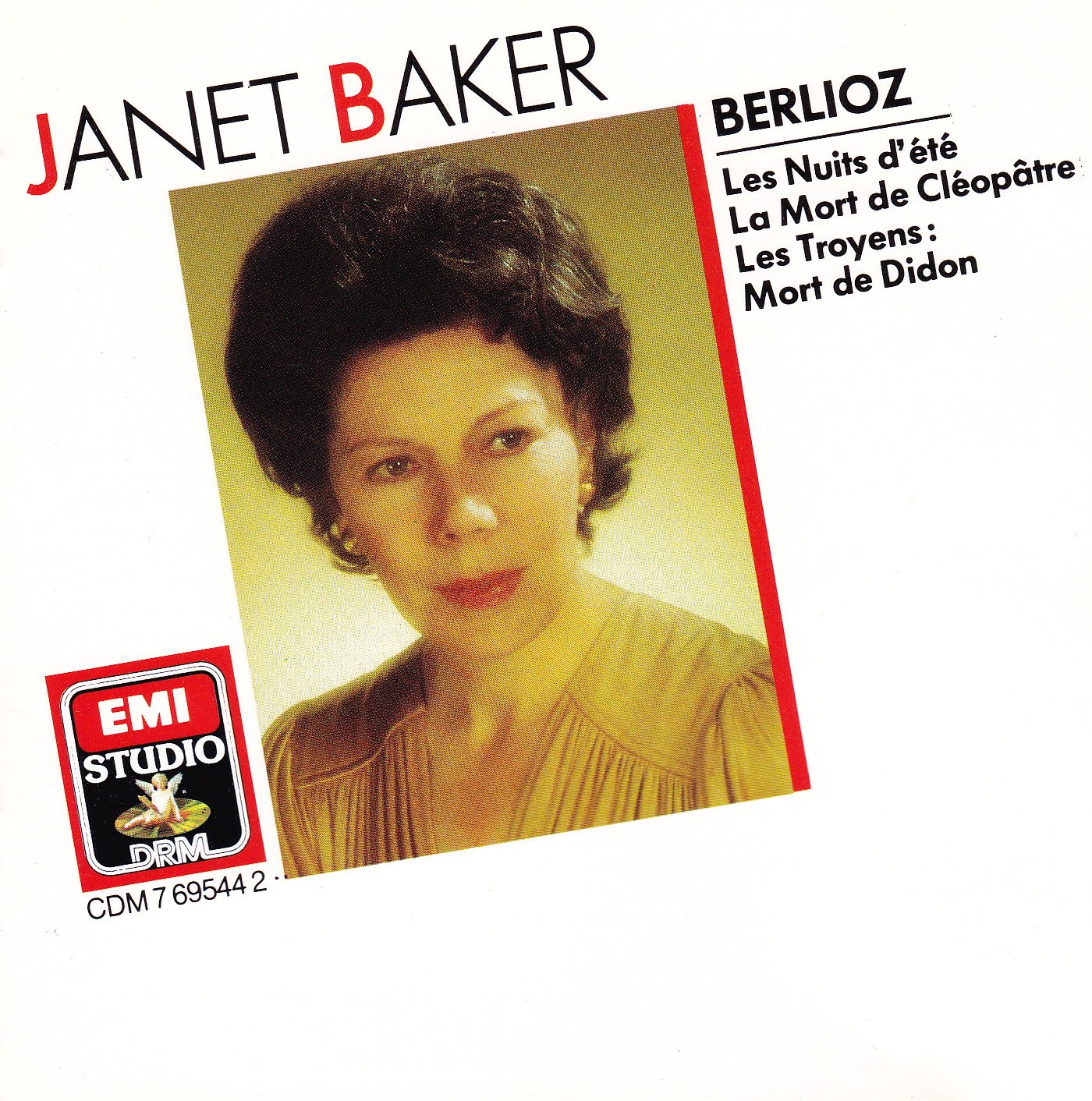 Janet Baker - Berlioz (Les Nuits D'ete / La Mort de Cleopatre / Les Troyens) by Janet Baker ...