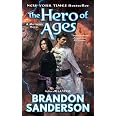 The Hero of Ages: Book Three of Mistborn (Mistborn, 3): Sanderson ...