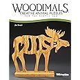 Woodimals: Creative Animal Puzzles for the Scroll Saw (Fox Chapel ...