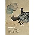 Tornar-se Palestina | Amazon.com.br