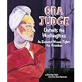 Ona Judge Outwits the Washingtons: An Enslaved Woman Fights for Freedom ...
