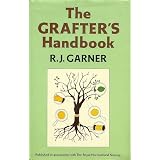 The Grafter's Handbook, 6th Edition: Garner, R.J., Bradley, Steve ...