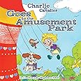 Charlie the Cavalier Goes to the Amusement Park (Charlie the Cavalier ...