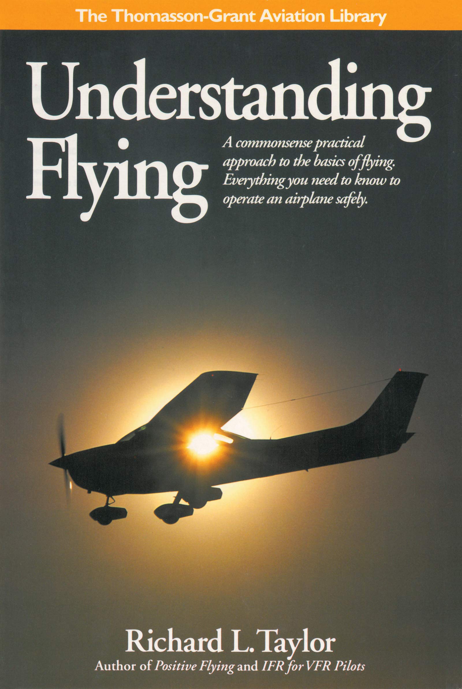 Mua Understanding Flying: A commonsense practical approach to the ...