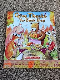 Give Thanks for Each Day: Steve Metzger, Robert McPhillips ...