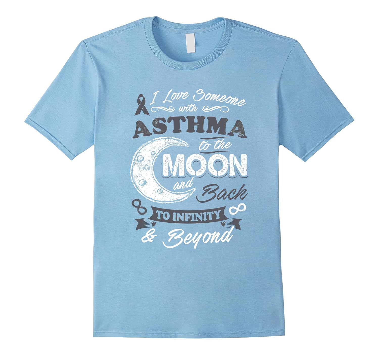 Asthma Awareness Moon Back Love T Shirt-CD – Canditee