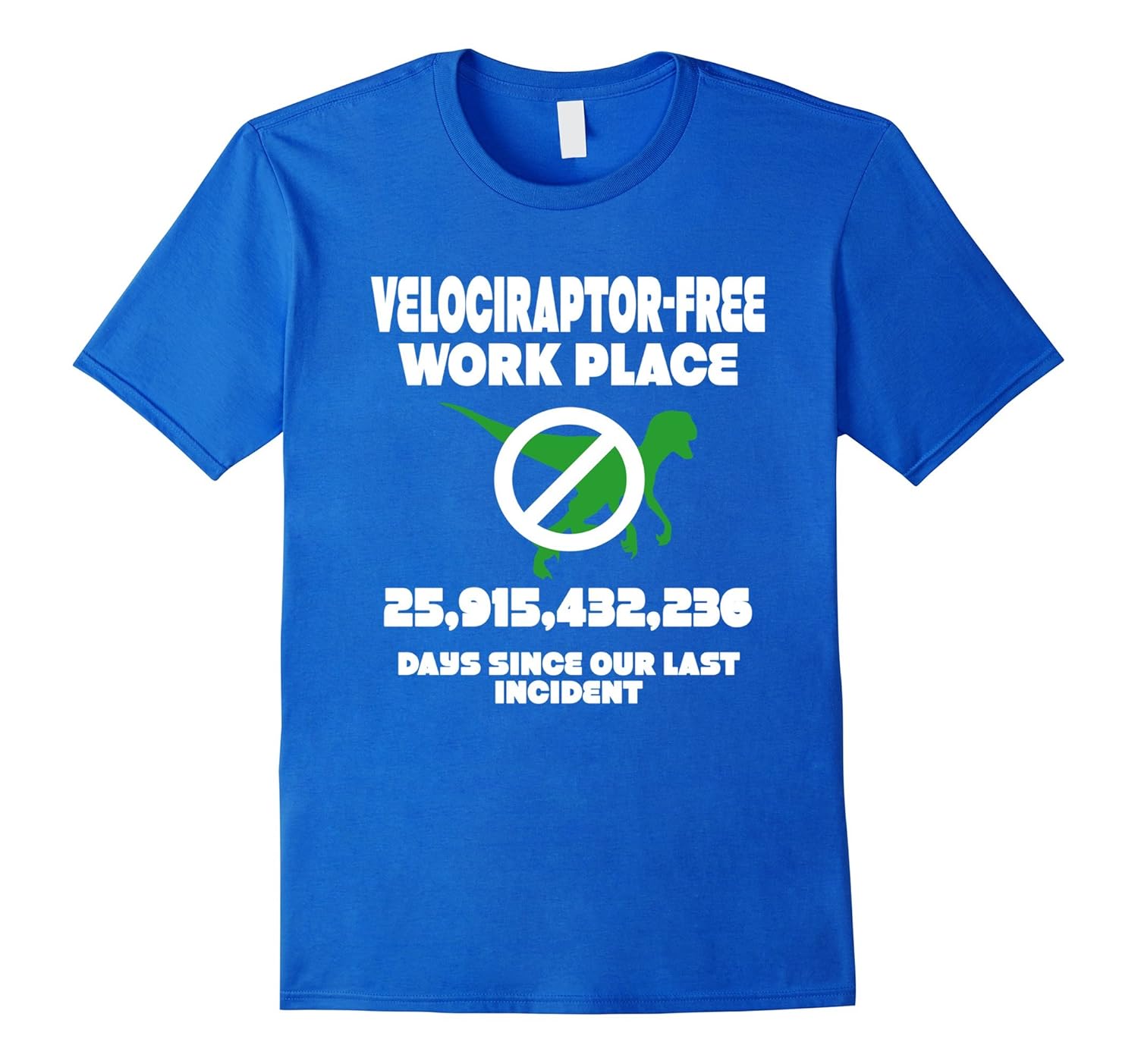 Velociraptor Free Work Place T-shirt Fun Dinosaur Humor Tee-T-Shirt ...