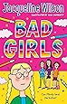 Bad Girls: Amazon.co.uk: Jacqueline Wilson, Nick Sharratt: Books