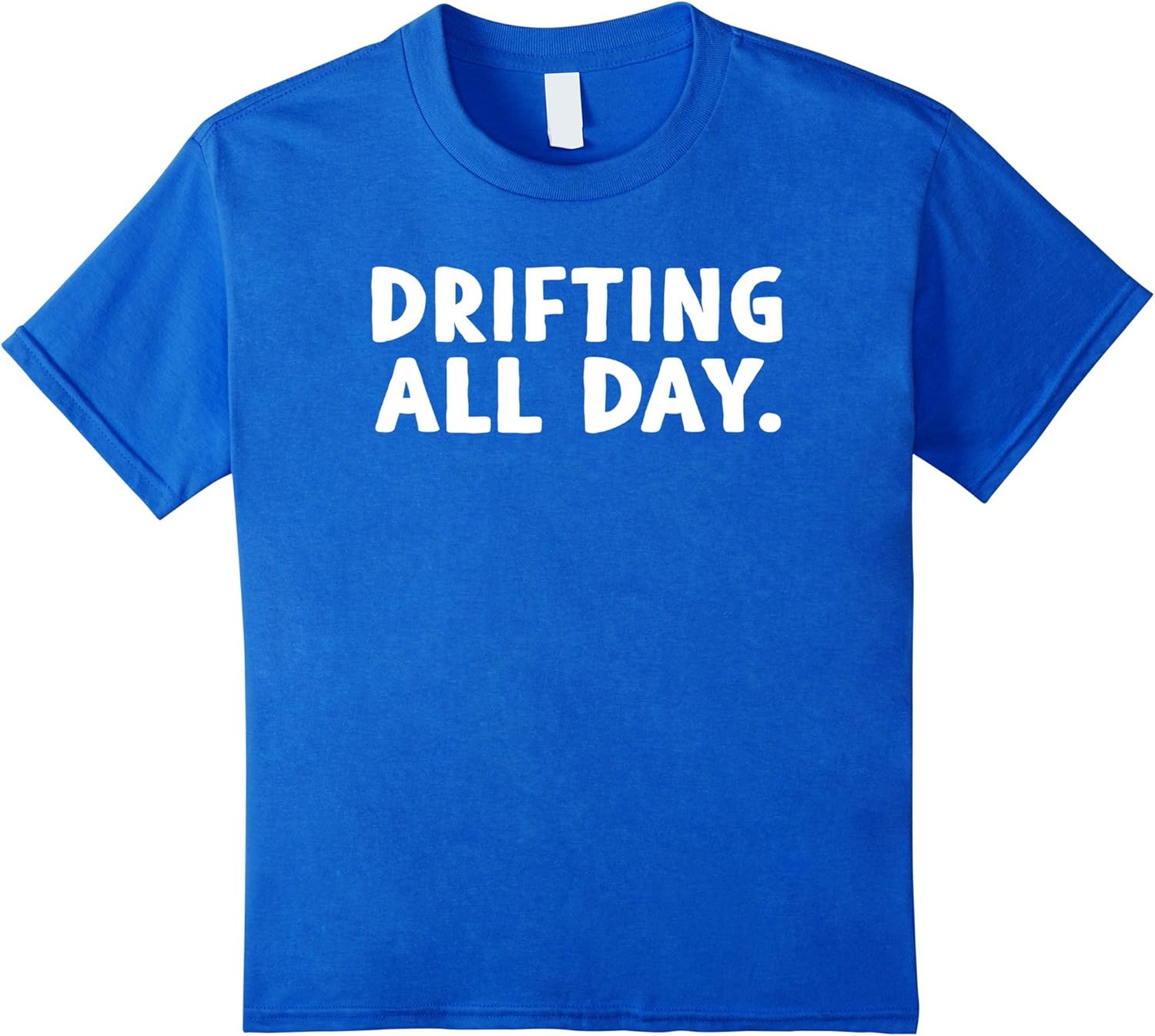 Amazon.com: Drifting All Day Love Drifting Gift Shirt: Clothing