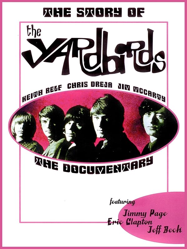 Watch The Story of the Yardbirds | Prime Video