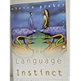 The Language Instinct: How the Mind Creates Language (Perennial ...