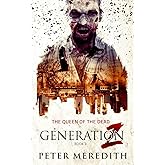 Amazon.com: Generation Z: The Queen of War: 9780999287378: Meredith ...