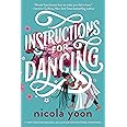 Amazon.com: Instructions for Dancing: 9781524718961: Yoon, Nicola: Books