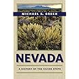 Nevada: A History of the Silver State (Shepperson Series in Nevada ...