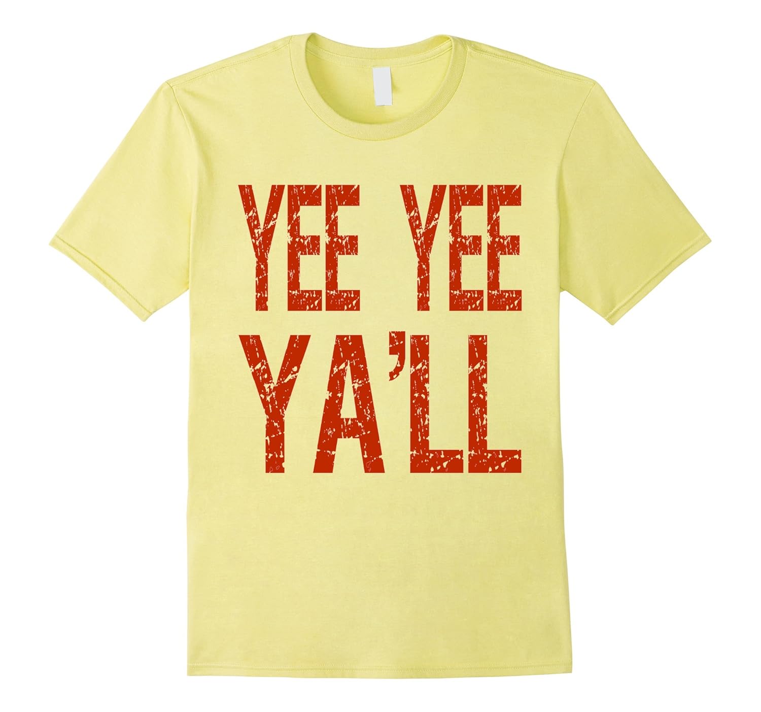Yee Yee Ya’ll T-Shirt-CL – Colamaga