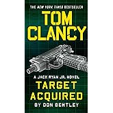 Amazon.com: Tom Clancy Target Acquired (A Jack Ryan Jr. Novel): 9780593188132: Bentley, Don: Books