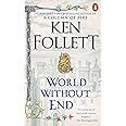 World Without End: A Novel (Kingsbridge): Follett, Ken: 9780451228376 ...