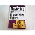 Mastering the Rockefeller Habits: What You Must Do to Increase the ...