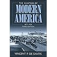Amazon.com: The Shaping of Modern America: 1877 - 1920: 9780882959535 ...