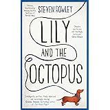 Lily and the Octopus: Rowley, Steven