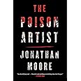 The Poison Artist: Moore, Jonathan: 9780544520561: Amazon.com: Books