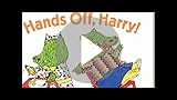 Kindergators: Hands Off, Harry!: Rosemary Wells: 9780061921124: Amazon ...