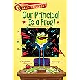 Our Principal Is a Frog!: A QUIX Book: Calmenson, Stephanie, Blecha ...