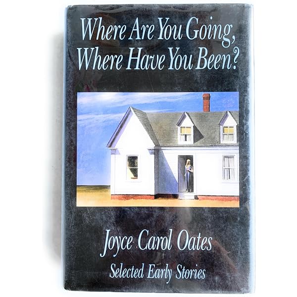 Where Are You Going Where Have You Been