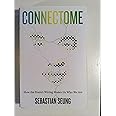 Connectome: How the Brain's Wiring Makes... by Seung, Sebastian