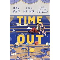 Amazon.com: Time Out: 9781534492622: Hayes, Sean, Milliner, Todd ...