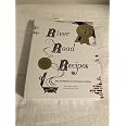 River Road Recipes: The Textbook of Louisiana Cuisine: Junior League of ...