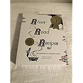 River Road Recipes III: A Healthy Collection: Junior League Of Baton ...