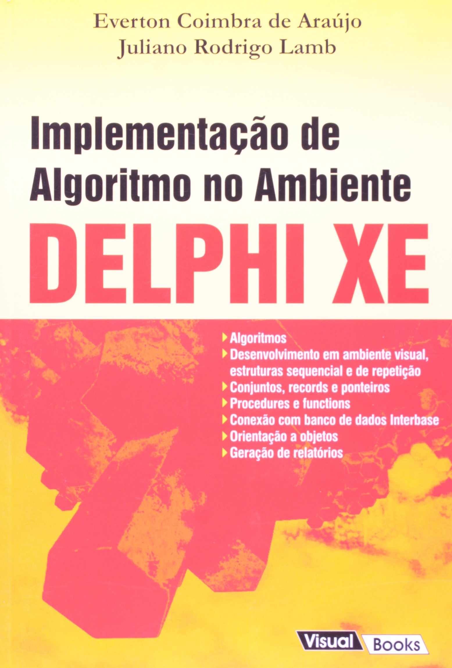 Implementação de Algoritmo No Ambiente Delphi XE PDF Everton Coimbra ...