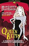 Amazon.fr - Queen Betsy, Tome 1: Vampire et Célibataire - MaryJanice ...