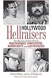 Hellraisers: The Life and Inebriated Times of Richard Burton, Richard Harris, Peter O'Toole, and ...