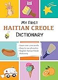 My First English Haitian Creole Illustrated Dictionary (Multilingual Edition) (Creole Edition ...